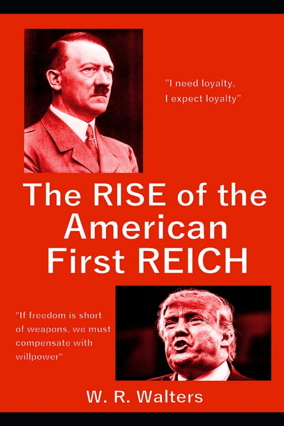 The Rise of the American First Reich by William R. Walters | Goodreads