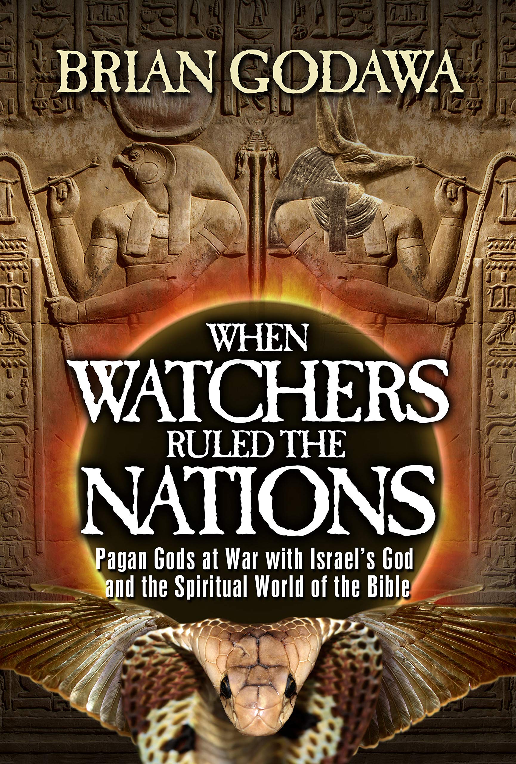 When Watchers Ruled the Nations: Pagan Gods at War with Israel’s God ...
