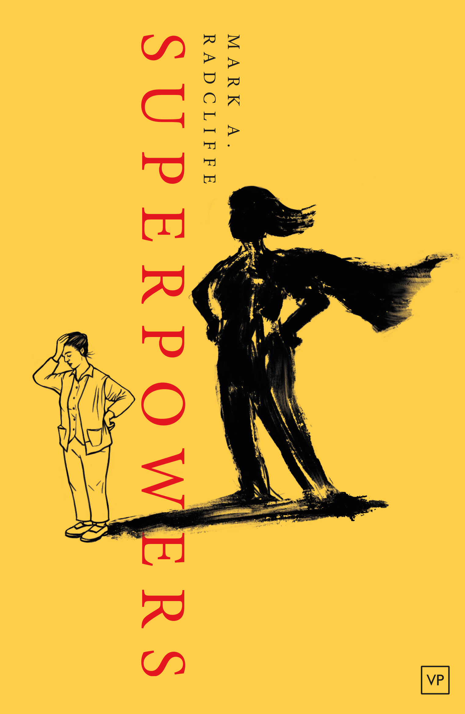 Superpowers by Mark A. Radcliffe | Goodreads