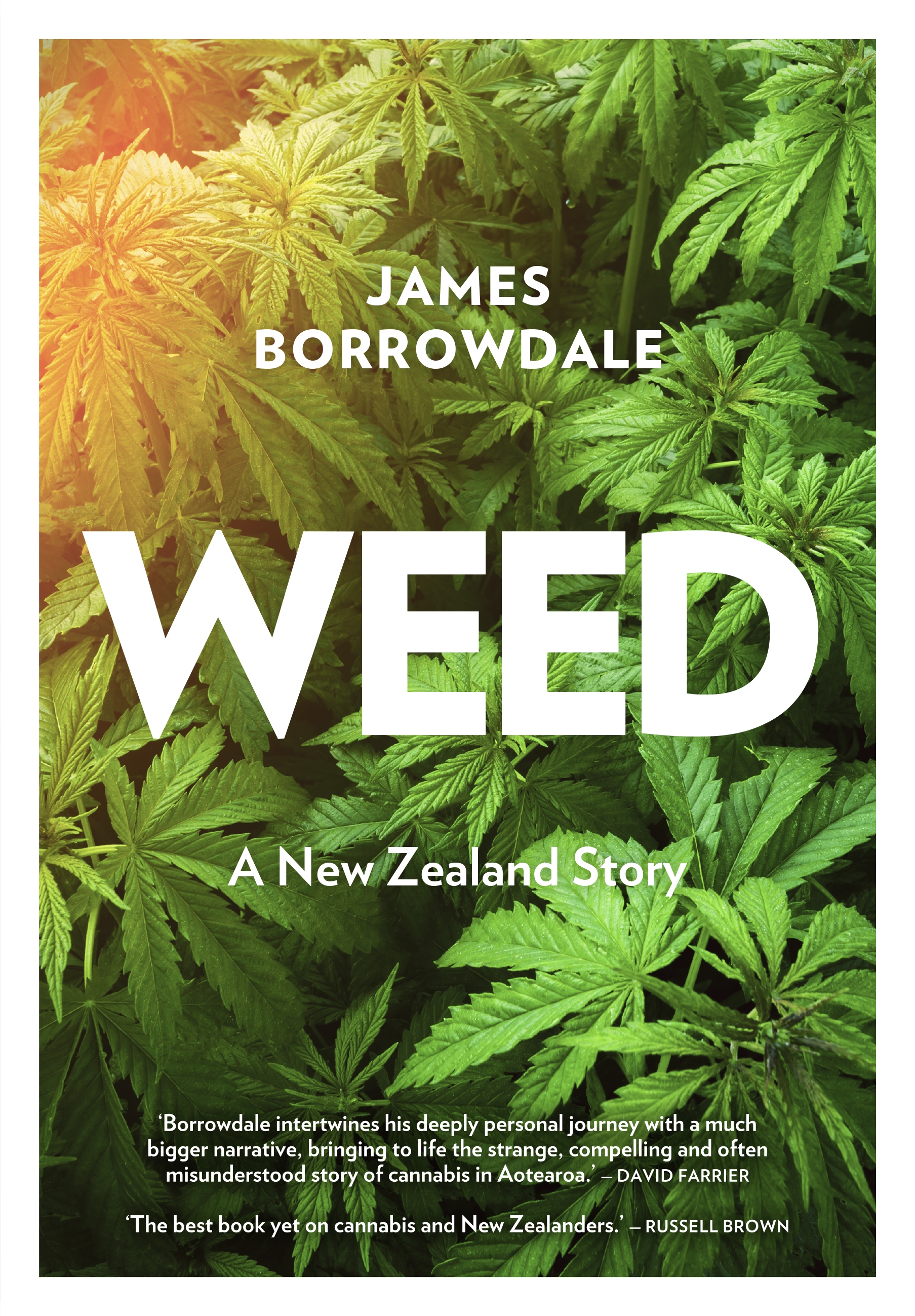 Weed: A New Zealand Story by James Borrowdale | Goodreads