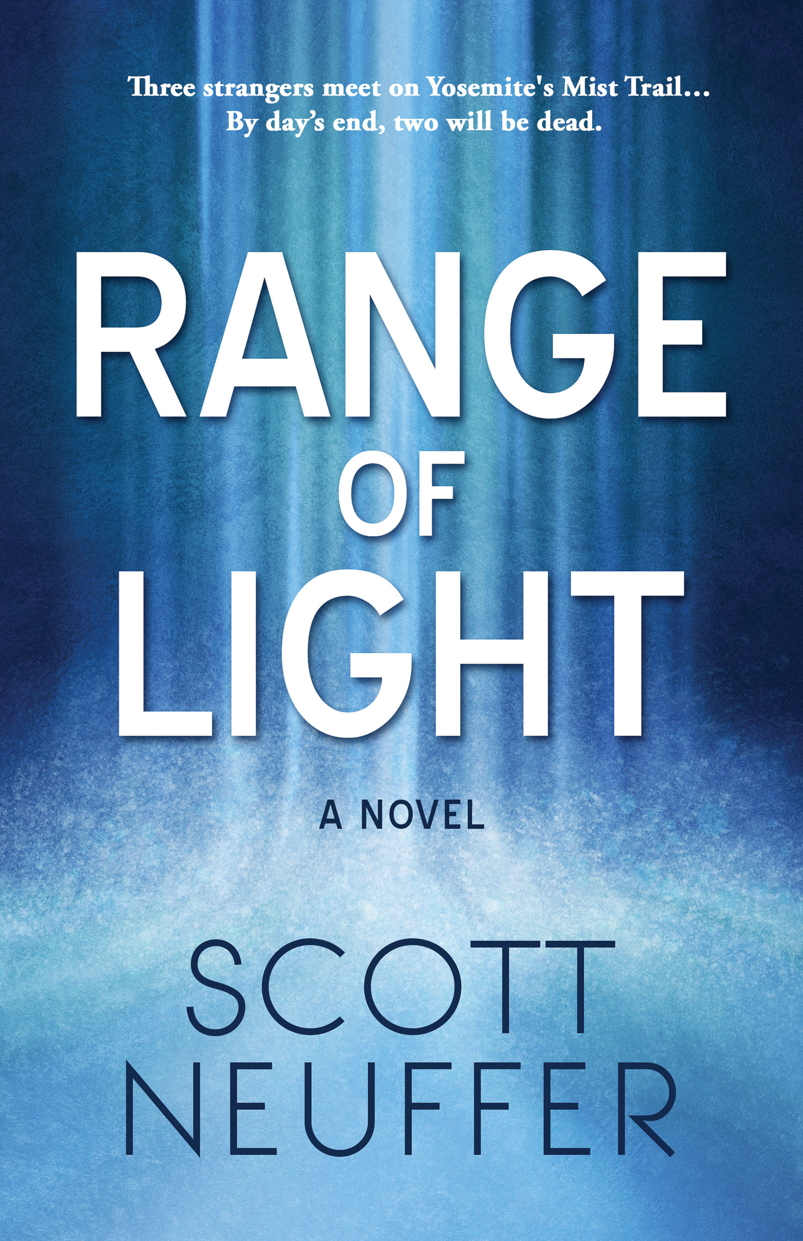 Range of Light by Scott Neuffer | Goodreads