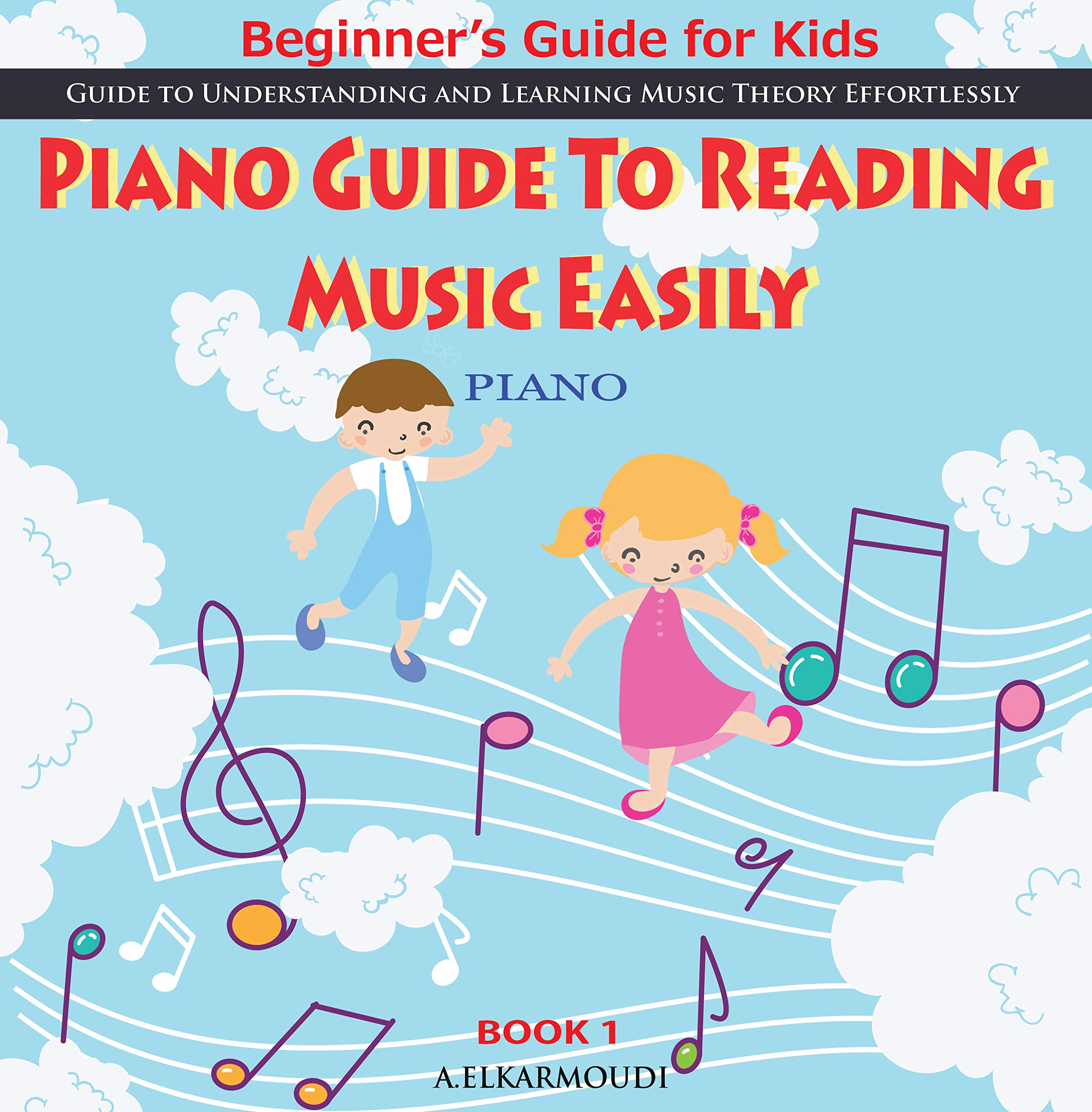 Piano Guide To Reading Music Easily: How To Read Music Easily ...