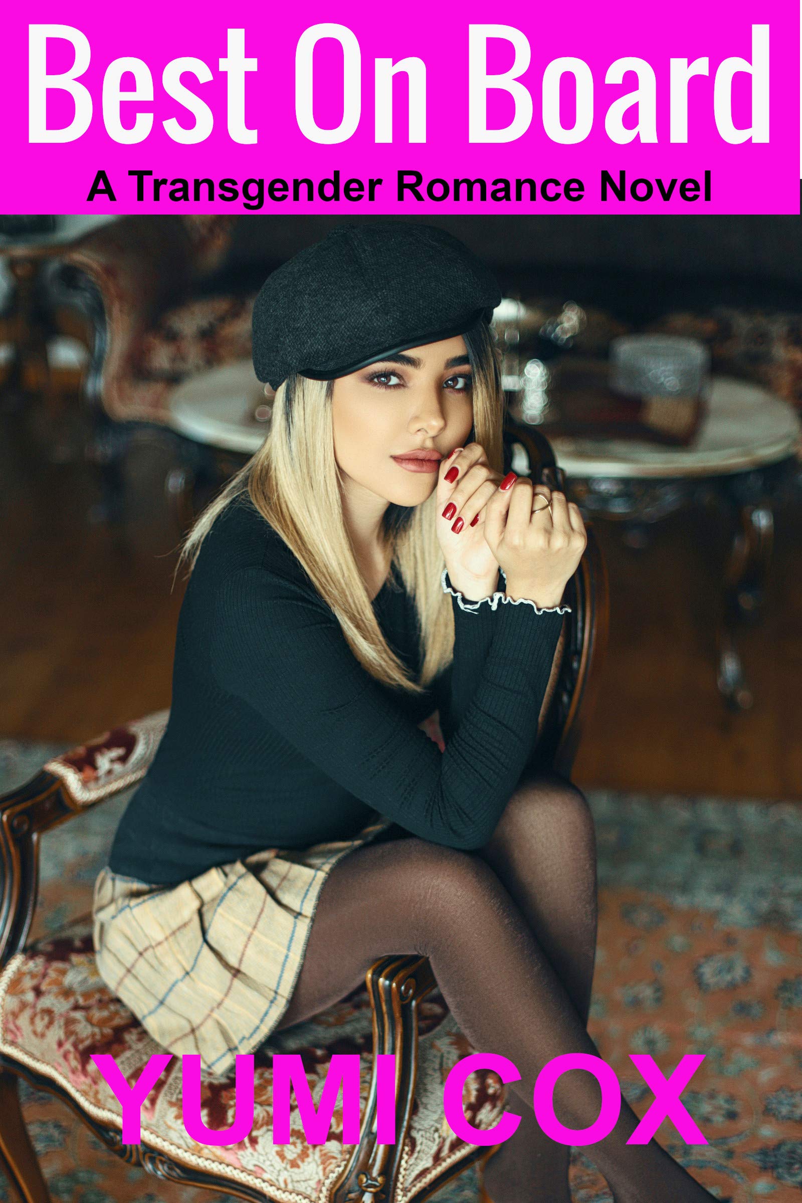Best On Board: A Transgender Romance Novel by Yumi Cox | Goodreads