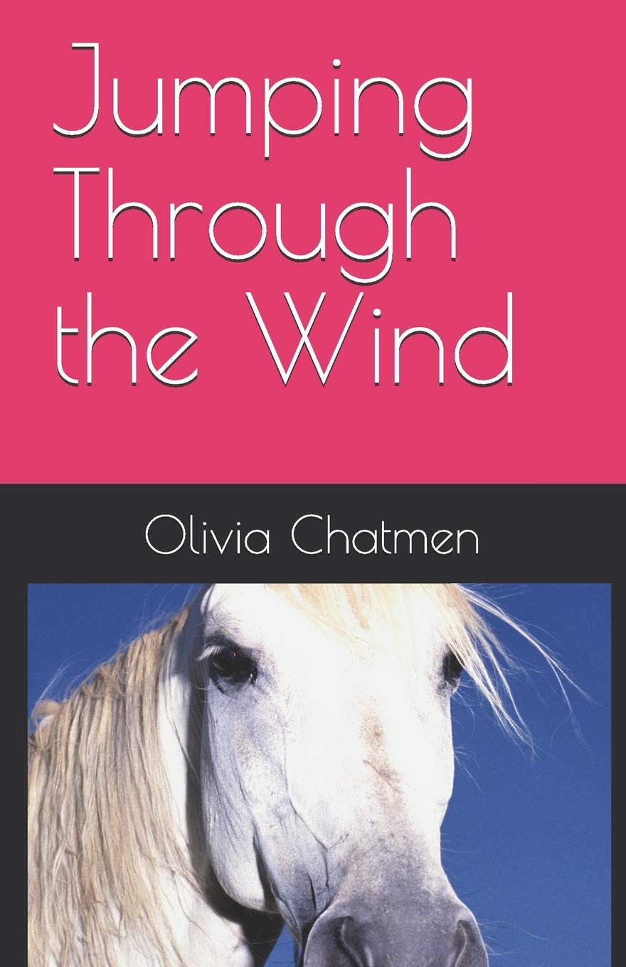 Jumping Through the Wind by Olivia Chatmen | Goodreads