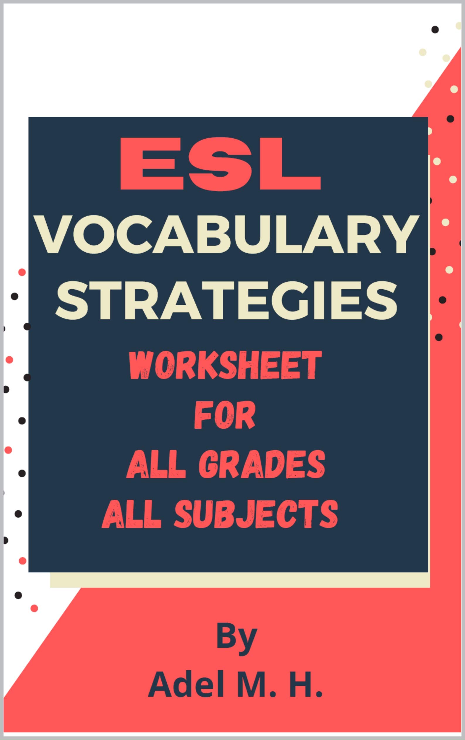 ESL Vocabulary Learning Strategies Worksheets : For All Grades and ...