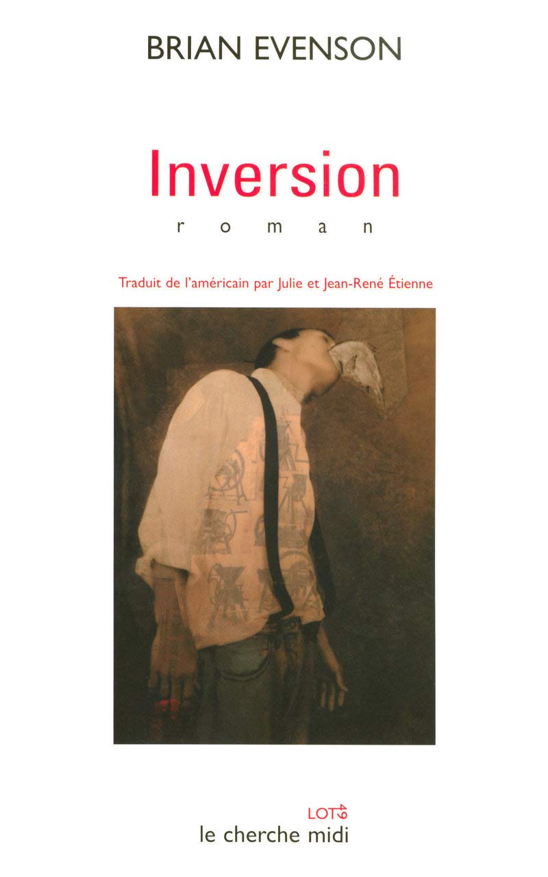 Inversion by Brian Evenson | Goodreads
