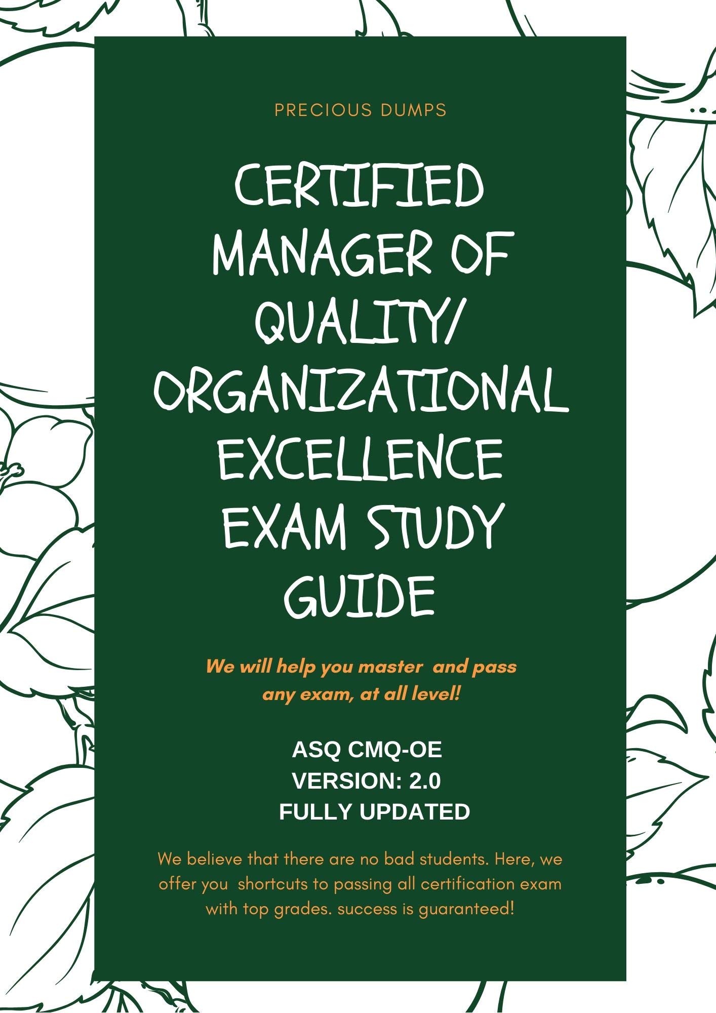Certified Manager of Quality/Organizational Excellence Exam Study Guide ...