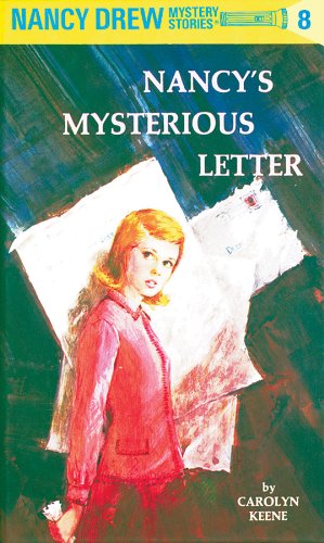 Nancy's Mysterious Letter (Nancy Drew, #8) by Carolyn Keene | Goodreads