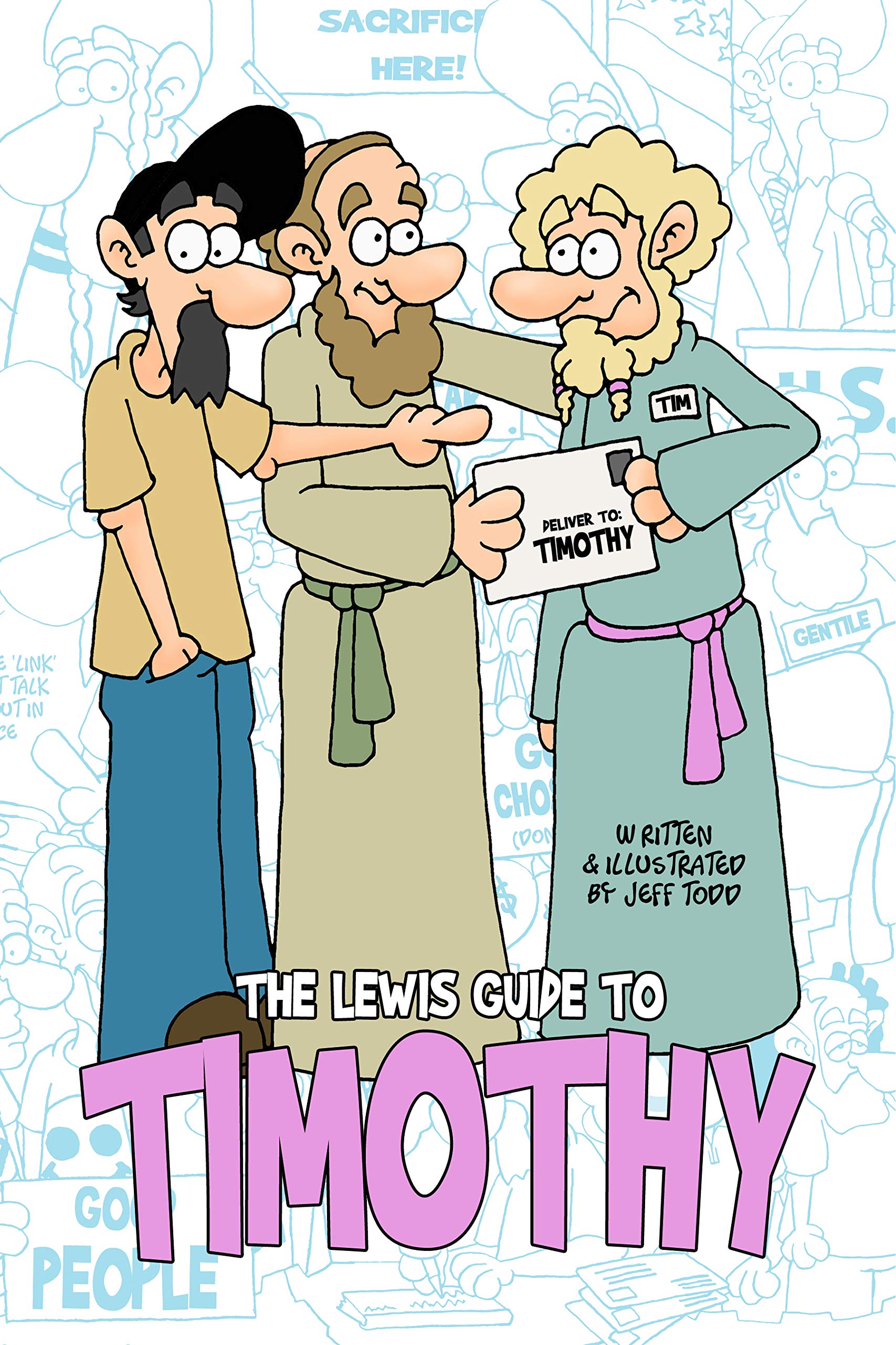 The Lewis Guide To Timothy by Jeff Todd | Goodreads