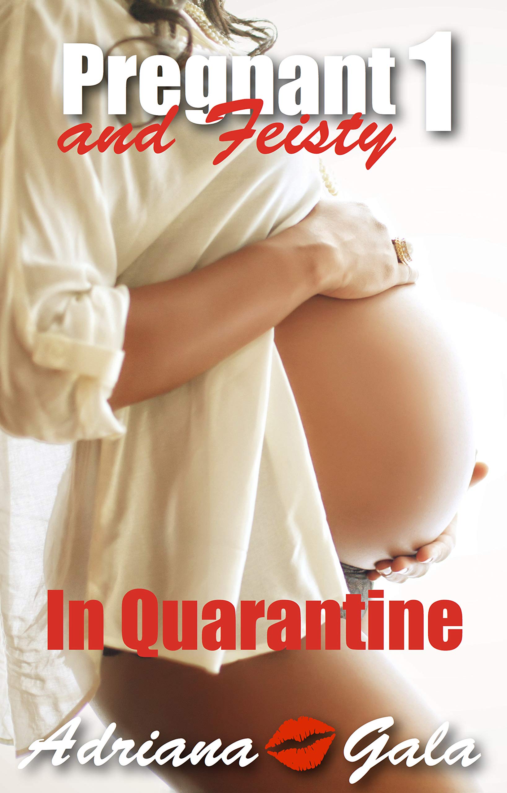 In Quarantine Pregnant And Feisty 1 Lactation Erotica Short Story By