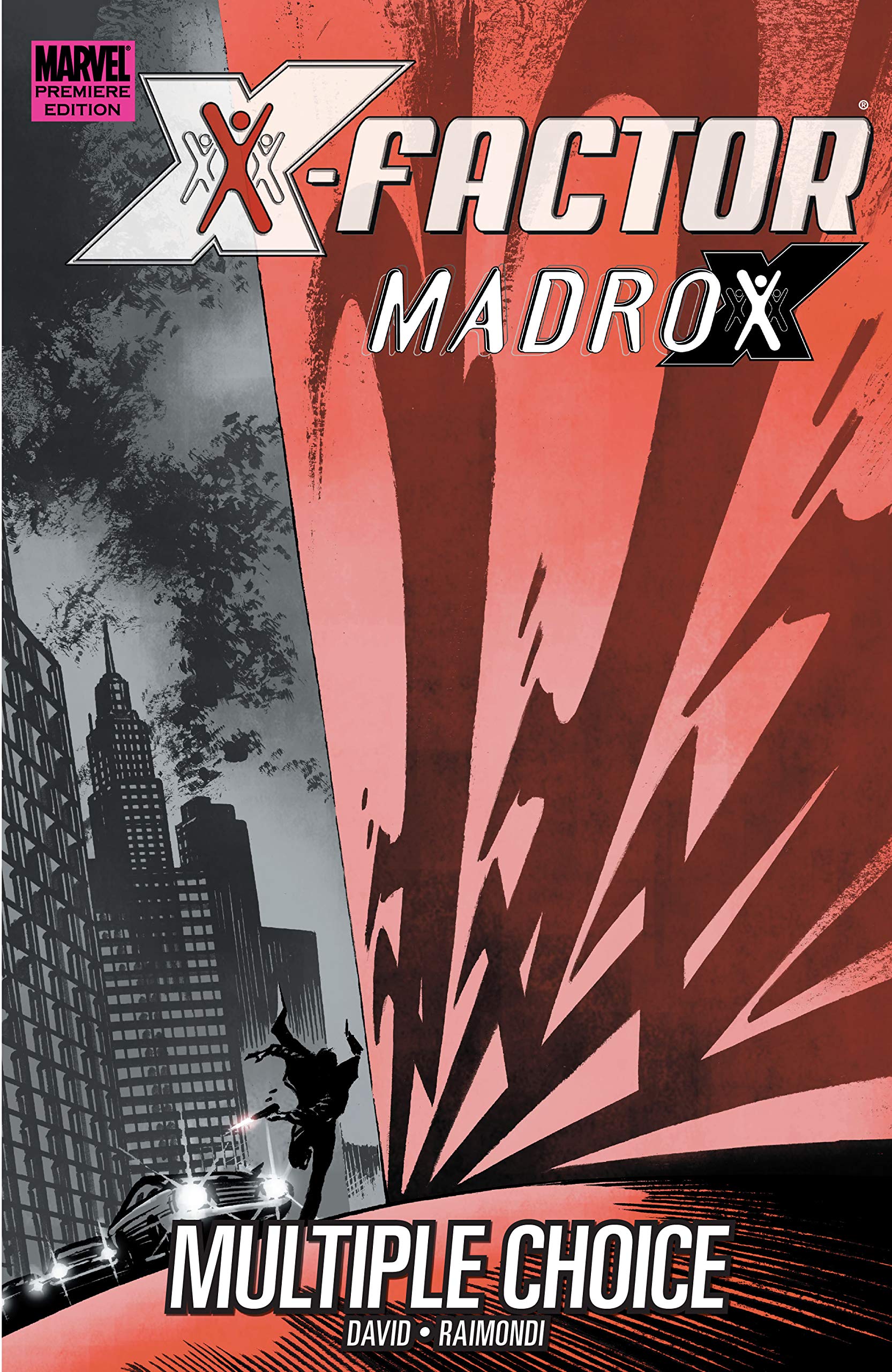 X-Factor: Madrox – Multiple Choice by Peter David | Goodreads