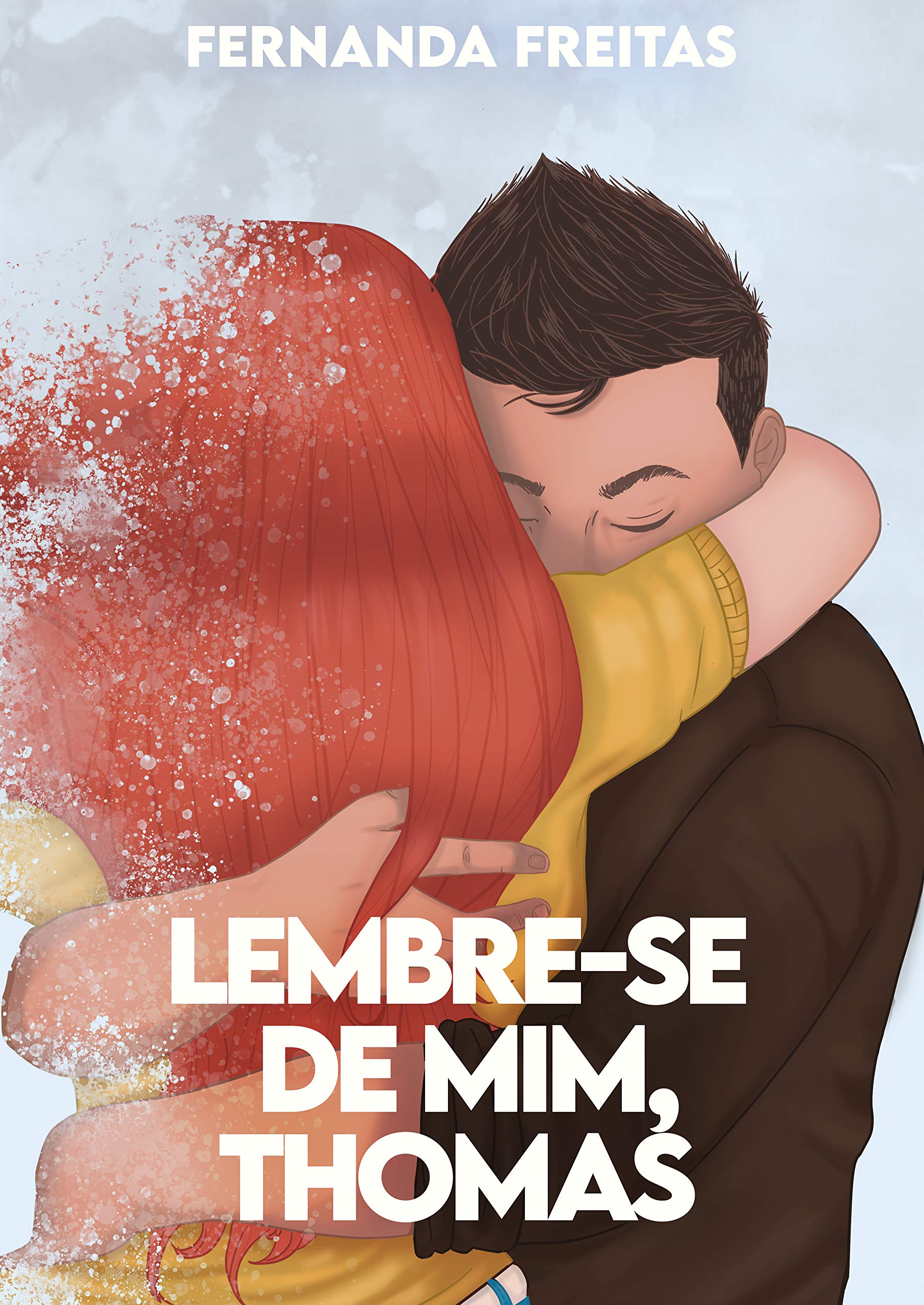 Lembre-se de mim, Thomas (Portuguese Edition) by Fernanda Freitas ...