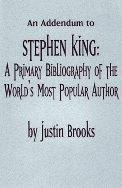 An Addendum To Stephen King: A Primary Bibliography Of The World's Most ...