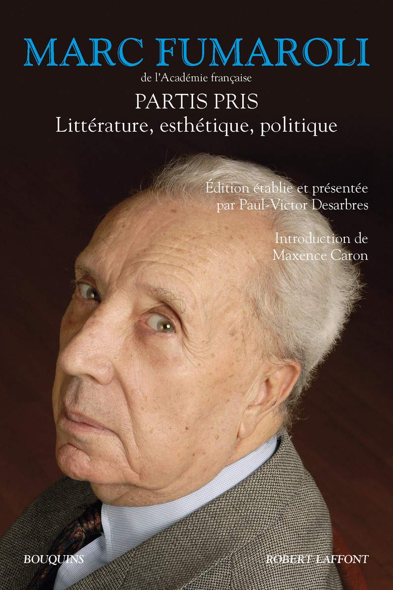 Partis pris by Marc Fumaroli | Goodreads