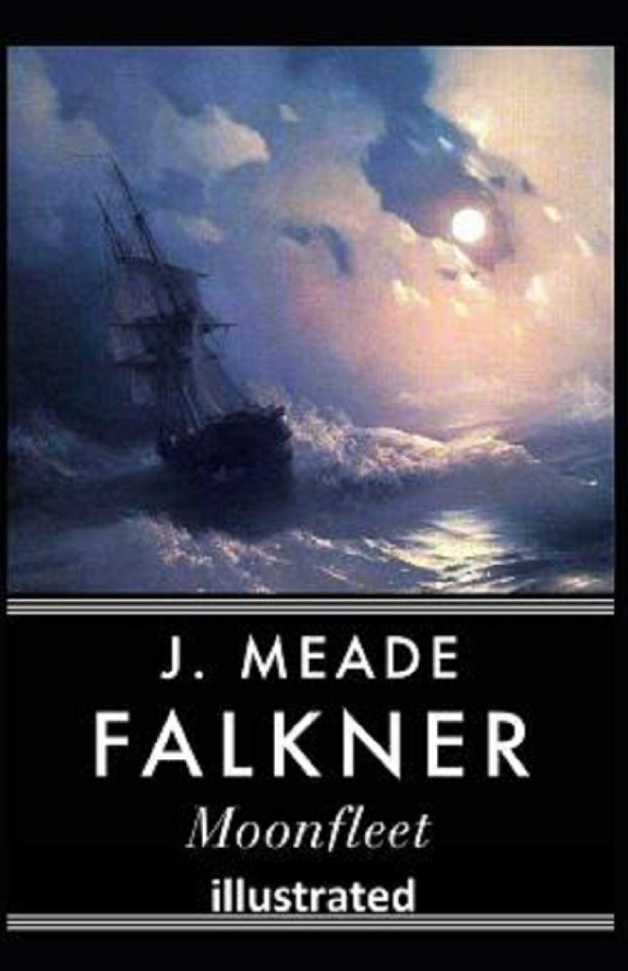 Moonfleet Illustrated by John Meade Falkner | Goodreads