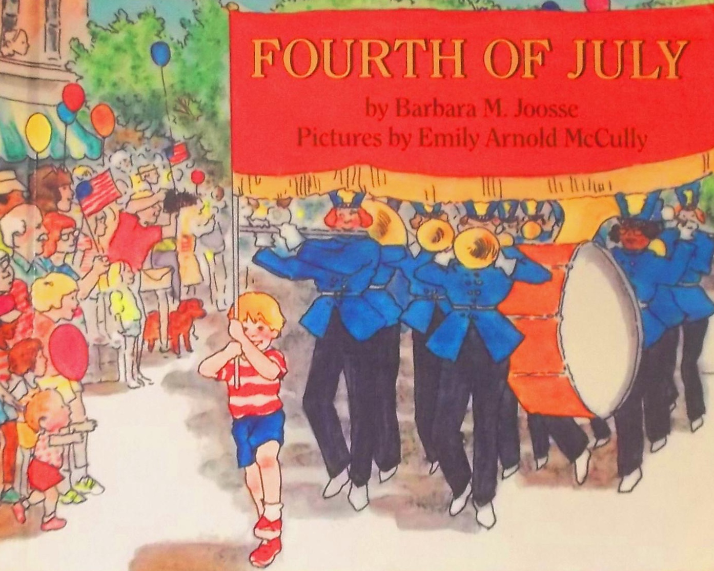 Fourth of July by Barbara M. Joosse | Goodreads