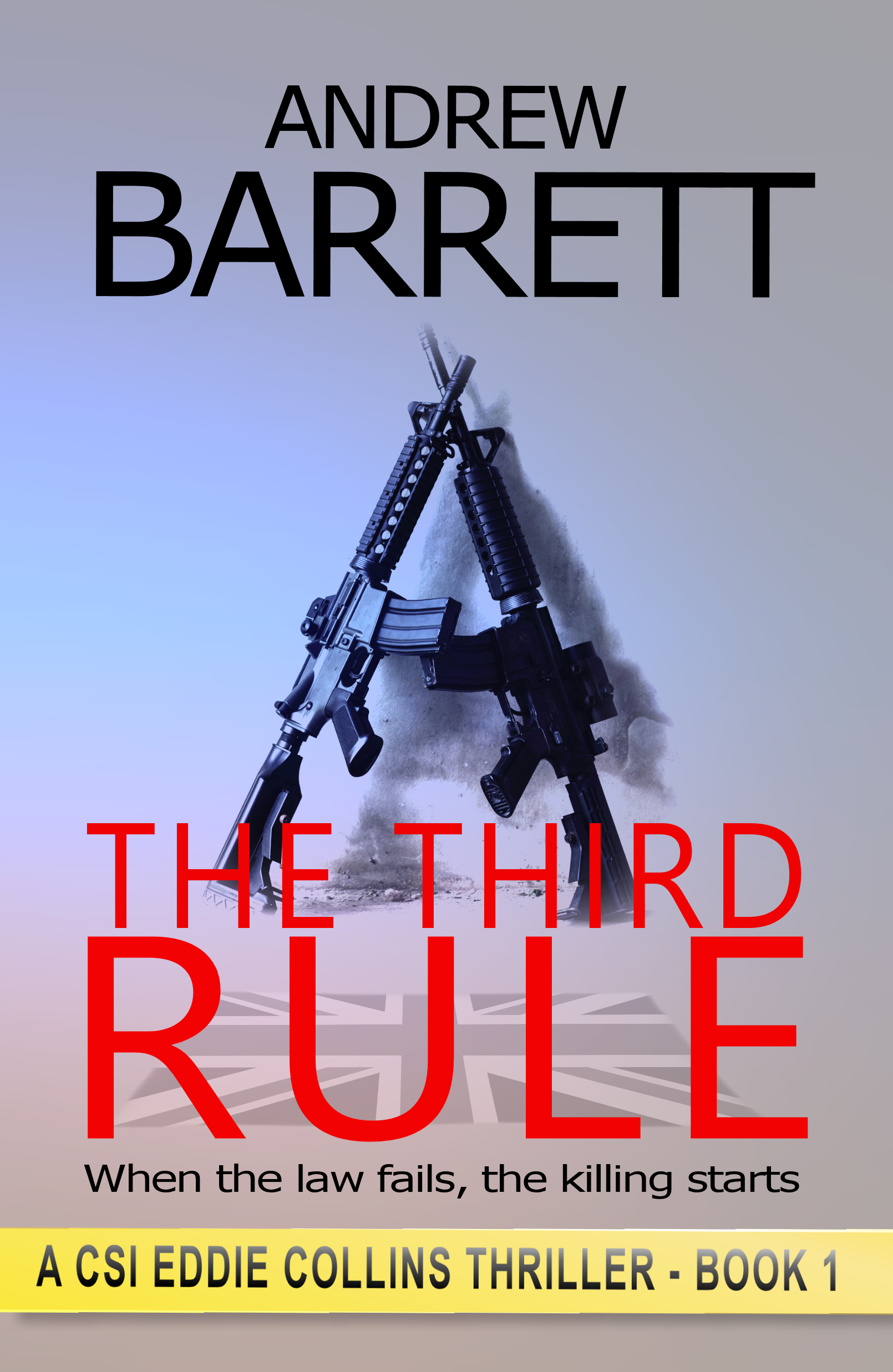 The Third Rule (Eddie Collins #1) by Andrew Barrett | Goodreads