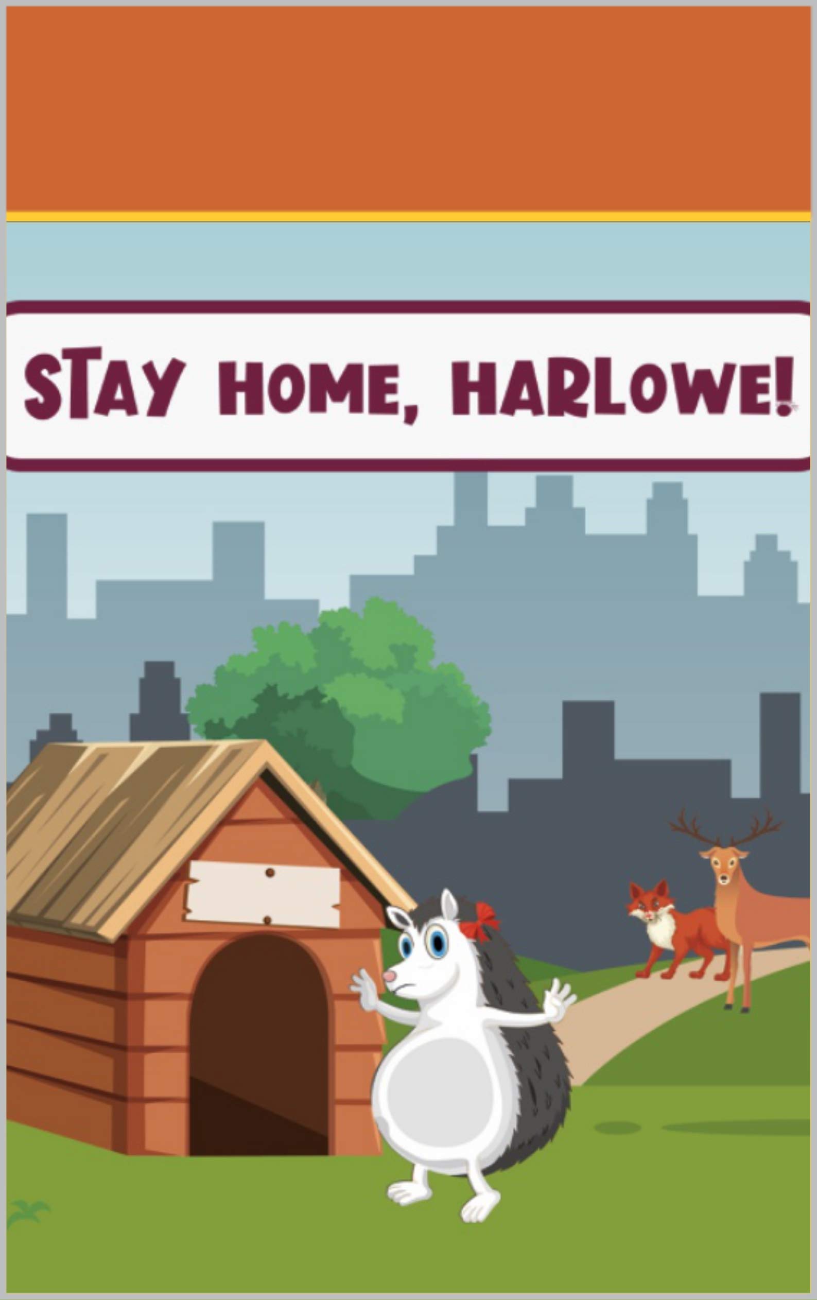 Stay Home, Harlowe! by Jonna Stratton | Goodreads