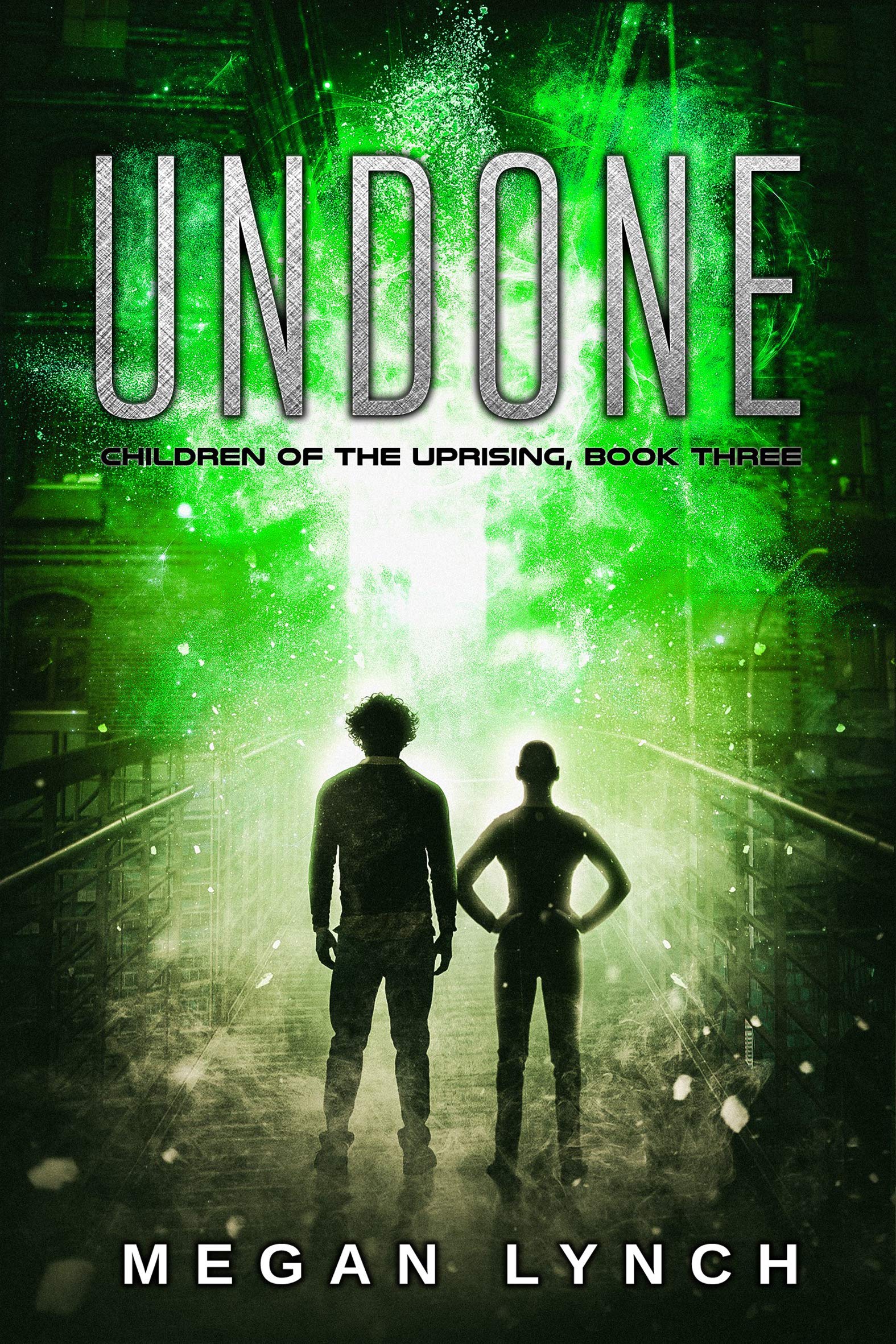 Undone (Children of the Uprising Book 3) by Megan Lynch | Goodreads