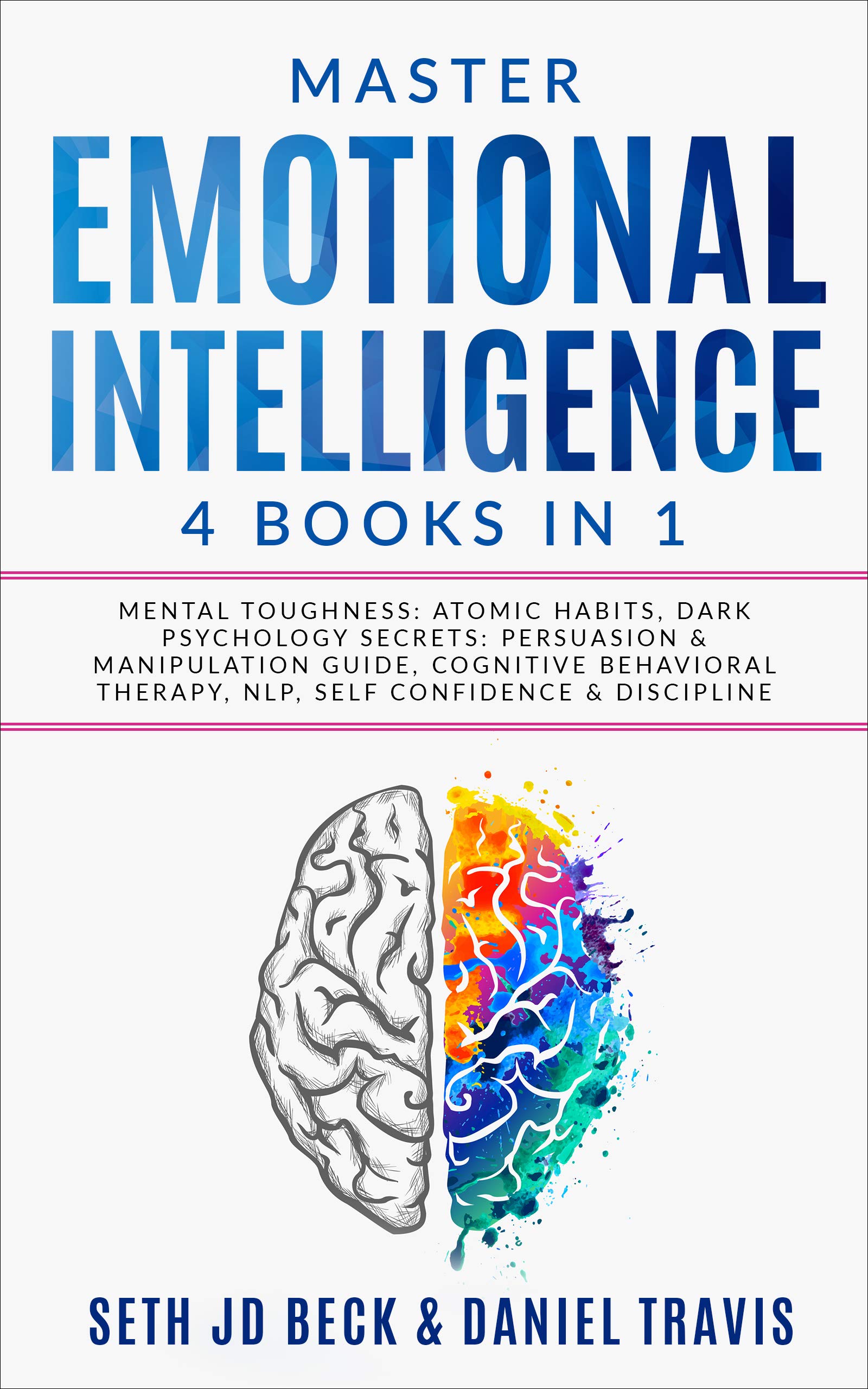 Master EMOTIONAL INTELLIGENCE: 4 Books in 1: Mental Toughness: Atomic ...