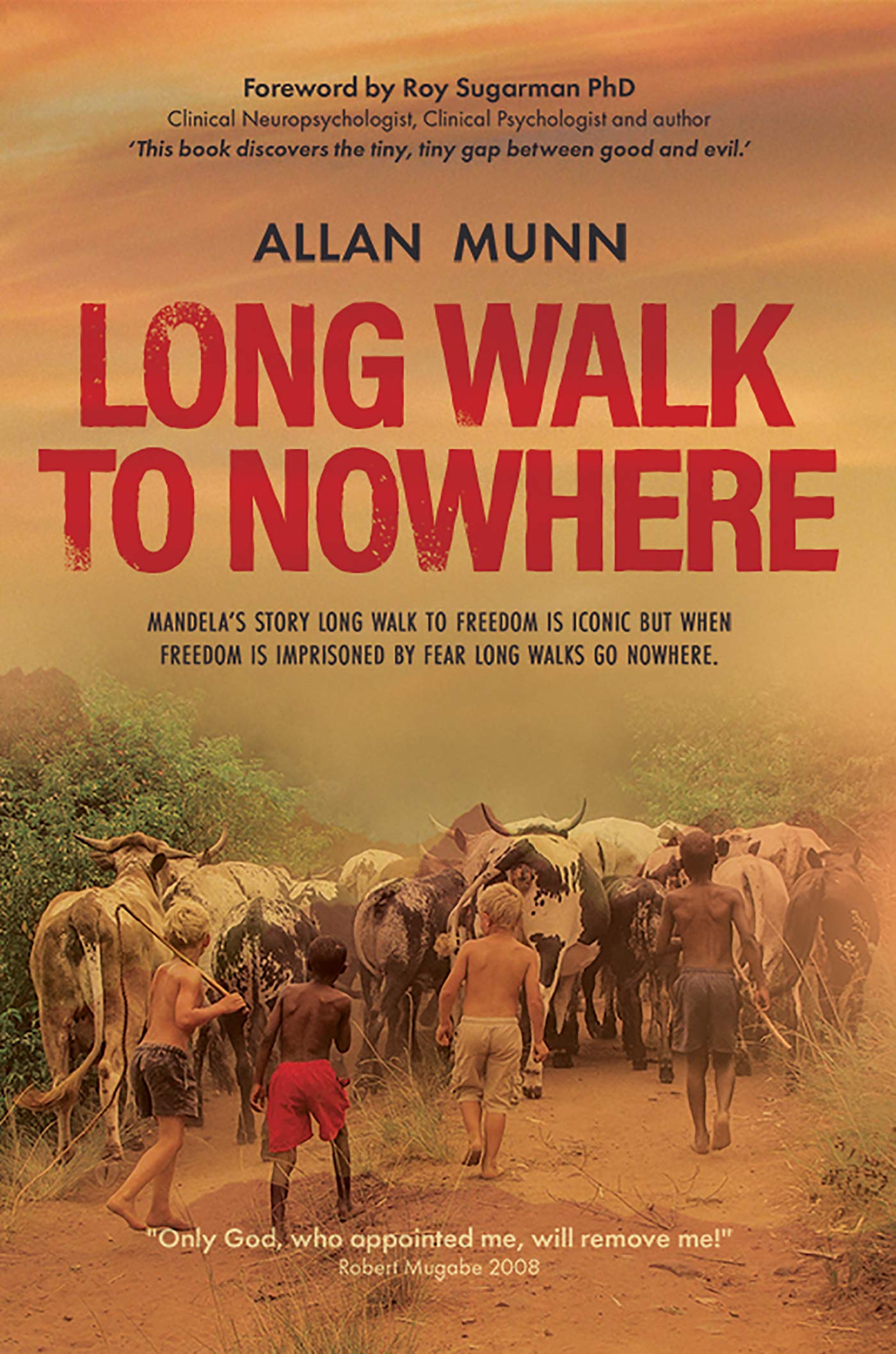 Long Walk to Nowhere by Allan Munn | Goodreads