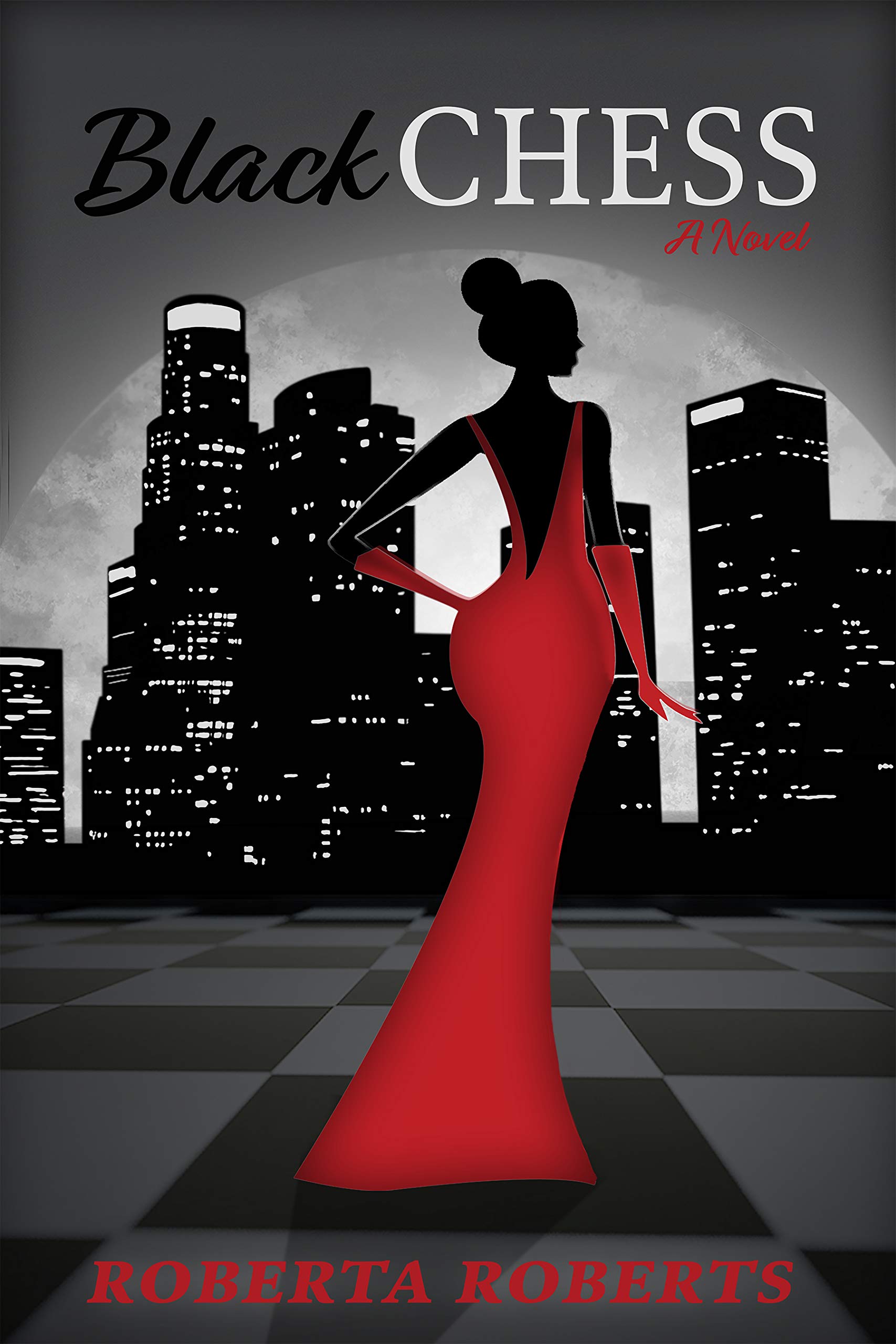 BLACK CHESS: A Novel by Roberta Roberts | Goodreads