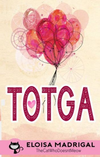 TOTGA (Candy Stories, #4) by TheCatWhoDoesntMeow | Goodreads
