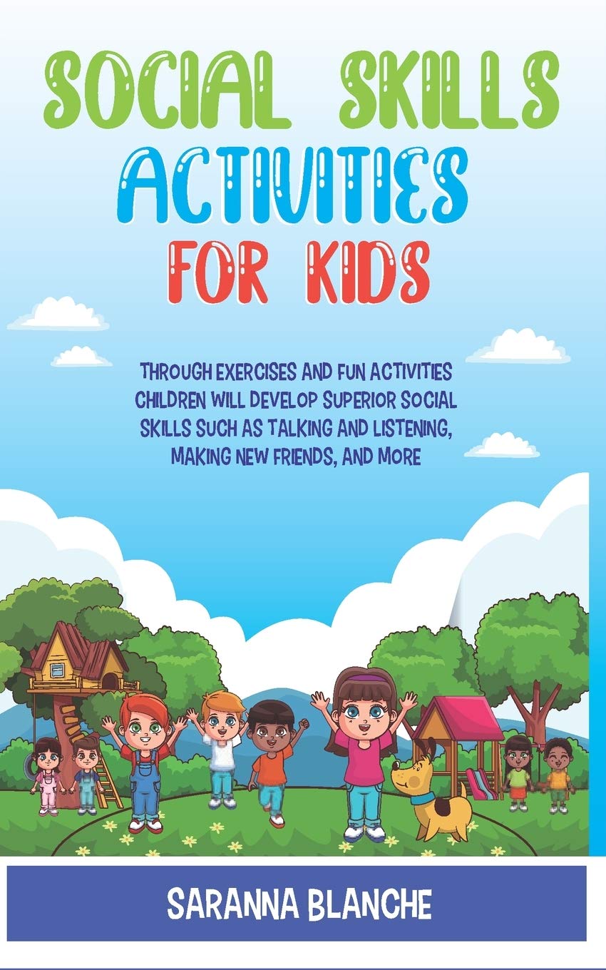 Social Skills Activities For Kids Through Exercises And Fun Activities social-skills-activities-for-kids-through-exercises-and-fun-activities
