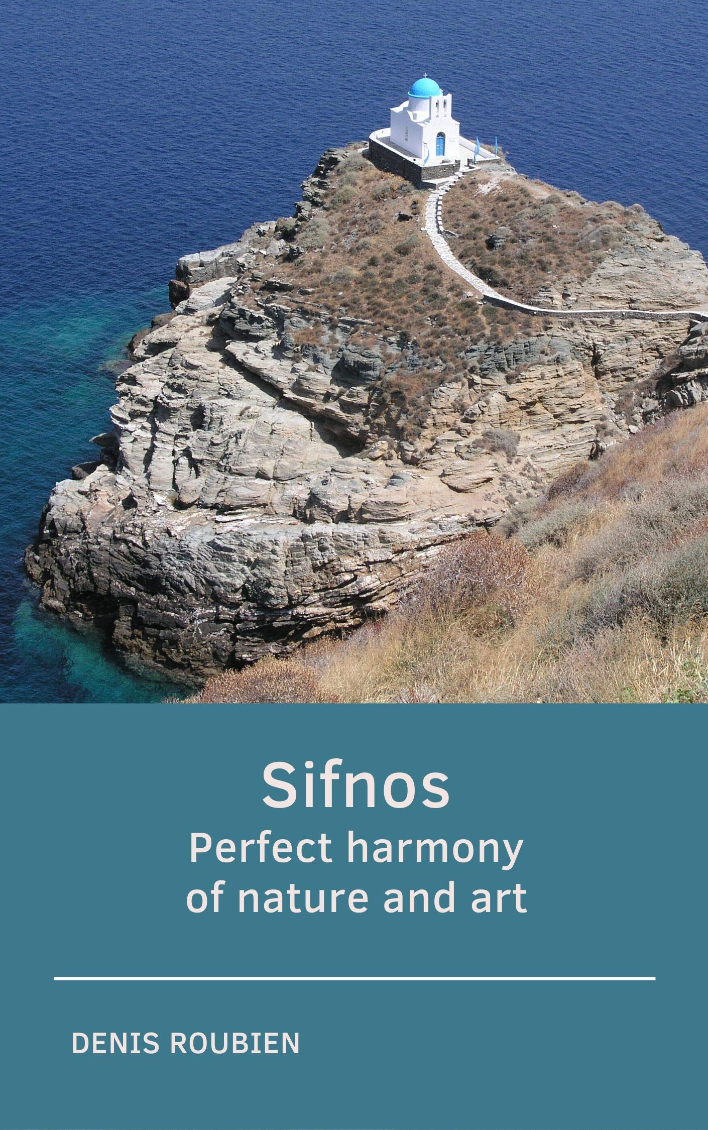 Sifnos. Perfect harmony of art and nature (Greek Islands): A different ...