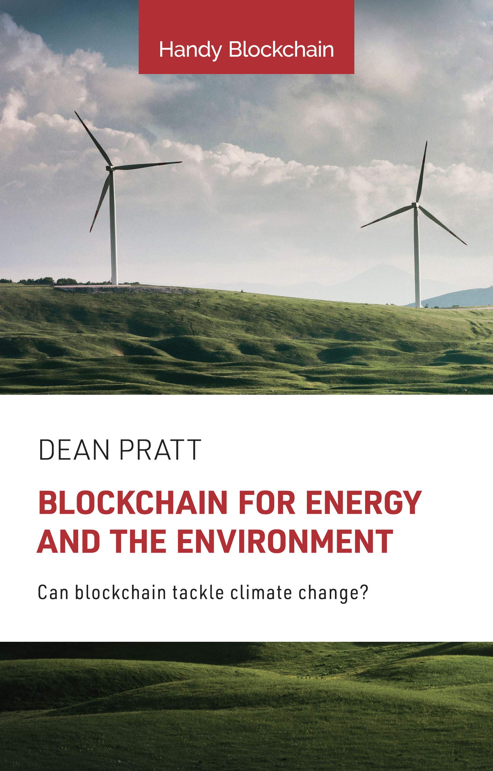 Blockchain for energy and the environment: Can blockchain tackle ...