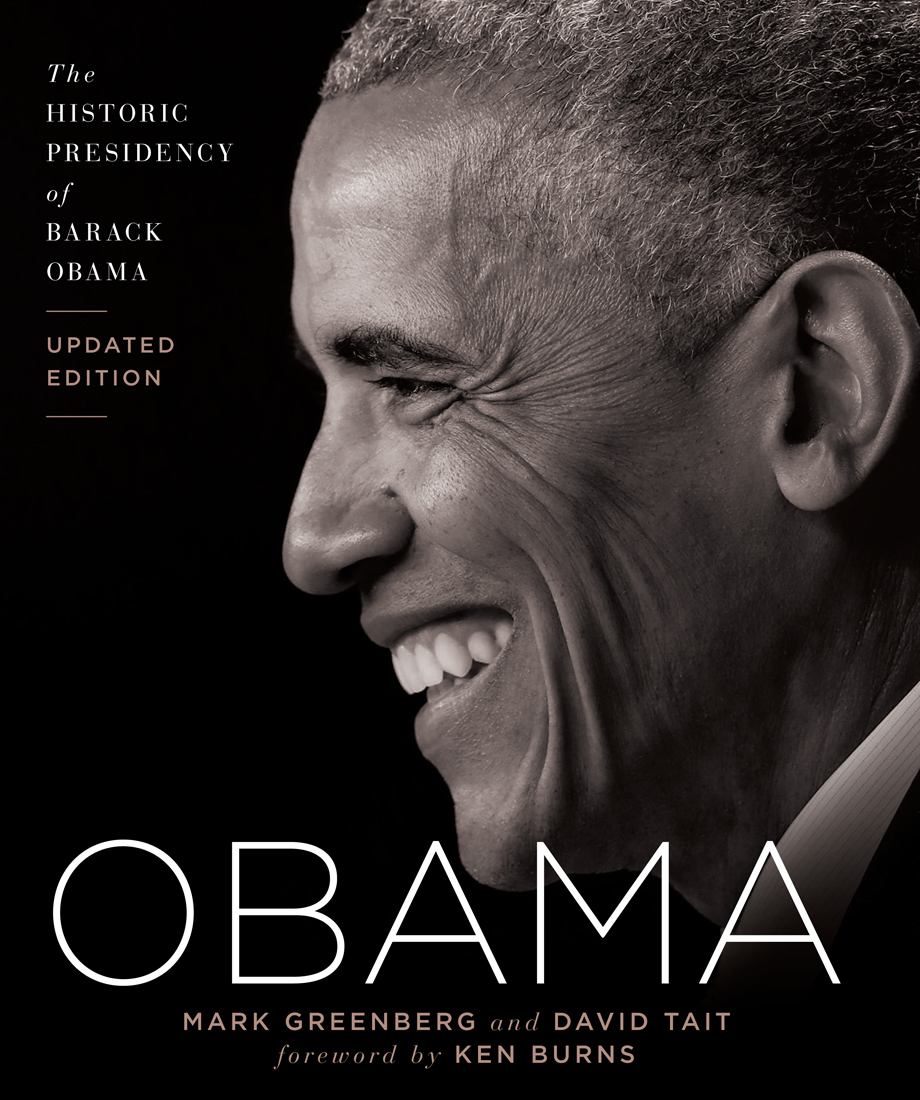 Obama: The Historic Presidency of Barack Obama - Updated Edition by ...
