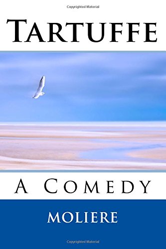 Tartuffe: A Comedy by Molière | Goodreads