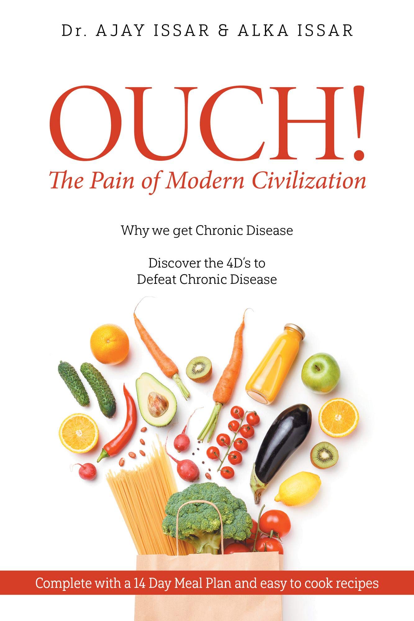 OUCH! The Pain of Modern Civilization: Why We Get Chronic Disease ...
