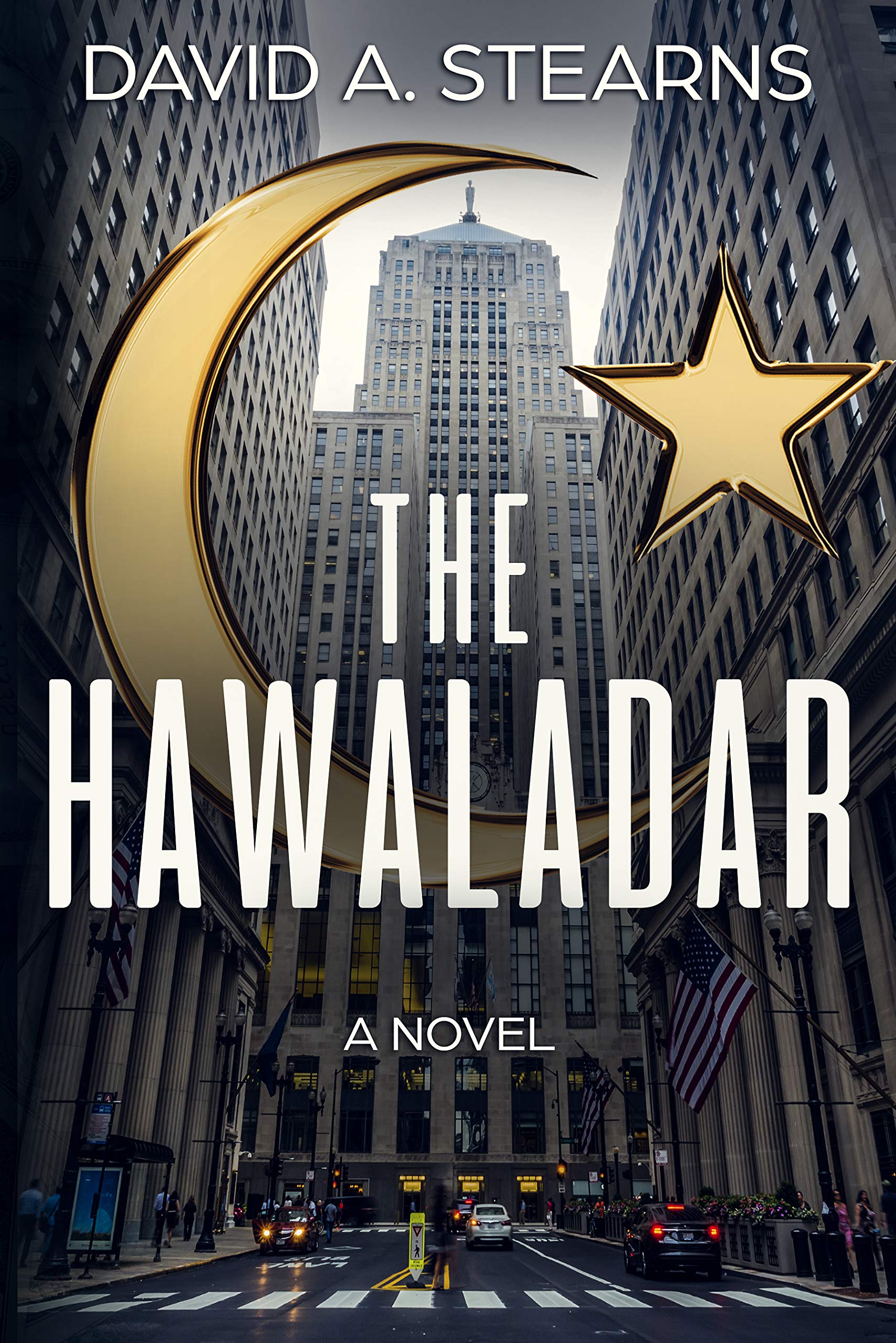 The Hawaladar (The Money Trail Series Book 1) by David A. Stearns ...