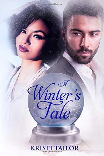 A Winter's Tale Series: A Winter's Tale Series Volume 1 by Kristi Tailor | Goodreads