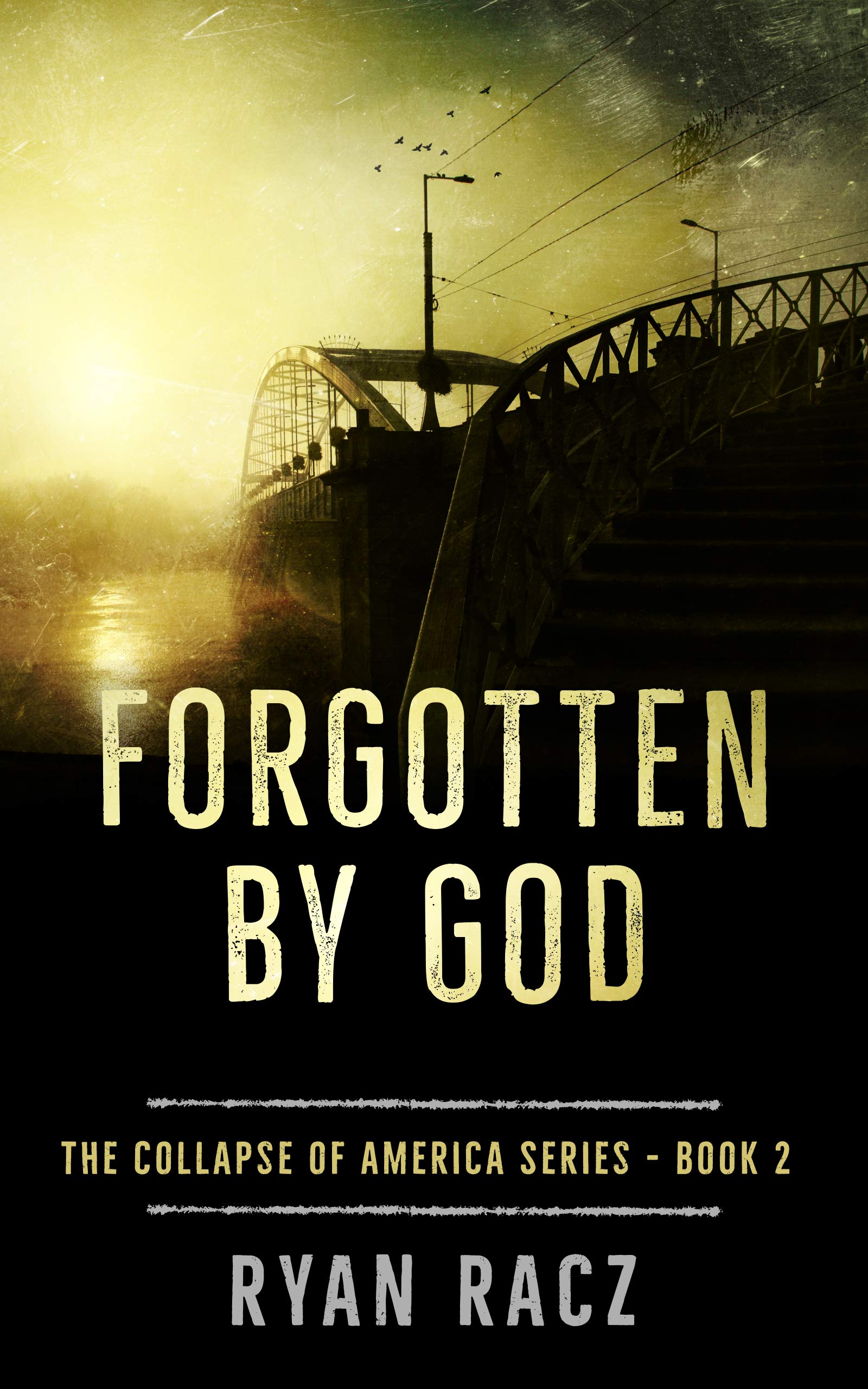 FORGOTTEN BY GOD : A Southern Gothic Vigilante Justice Thriller by Ryan ...