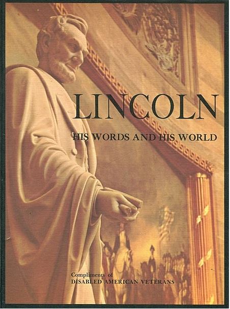 Lincoln: His Words and His World by Abraham Lincoln | Goodreads