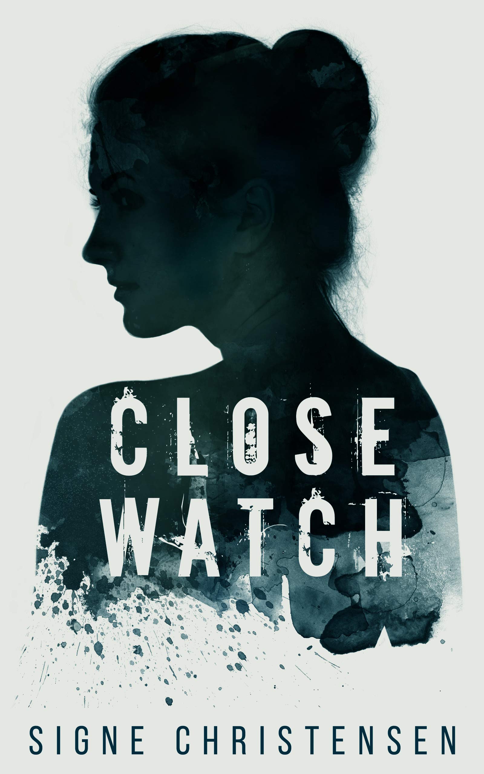 Close Watch by Signe Christensen | Goodreads