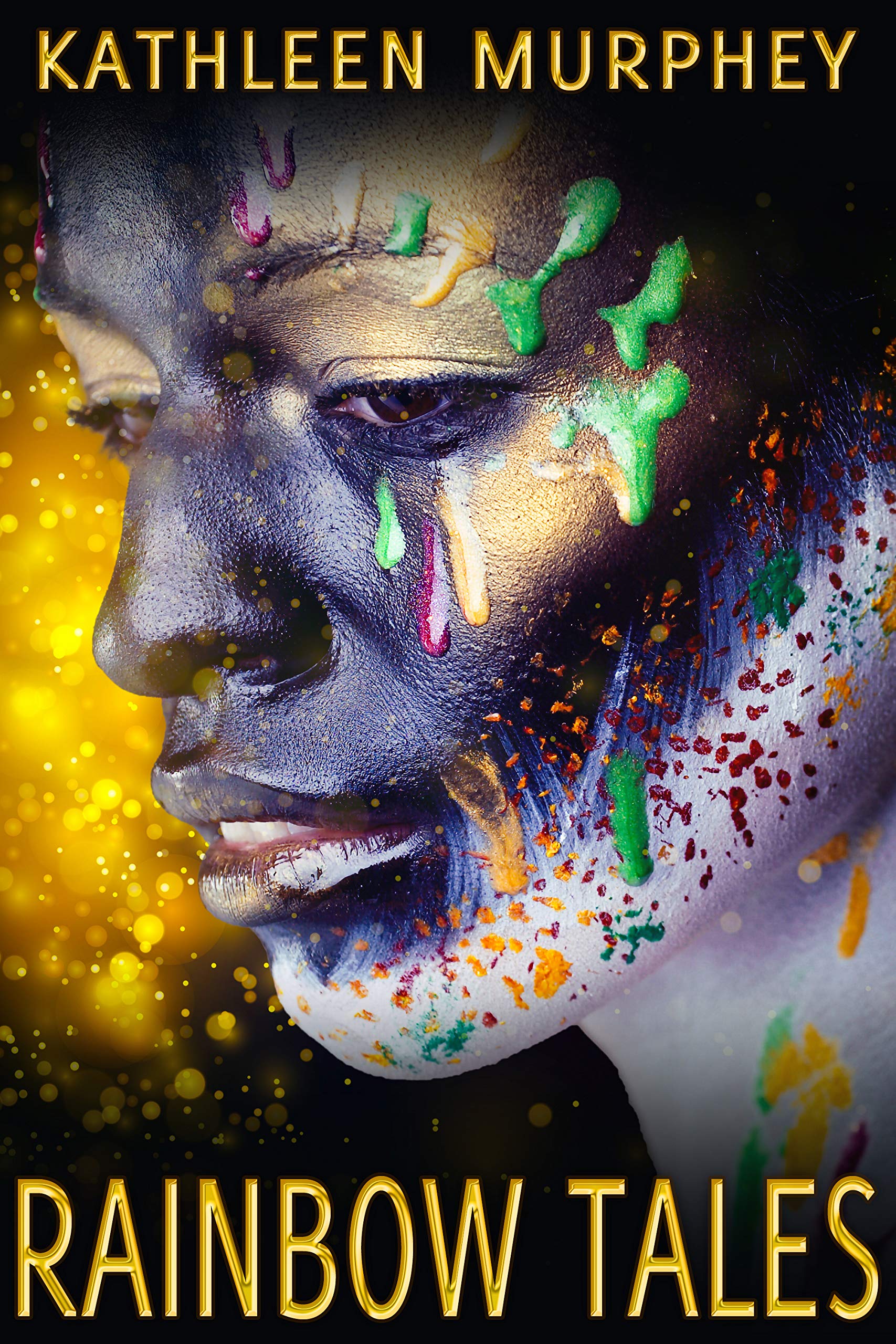 Rainbow Tales by Kathleen Murphey | Goodreads