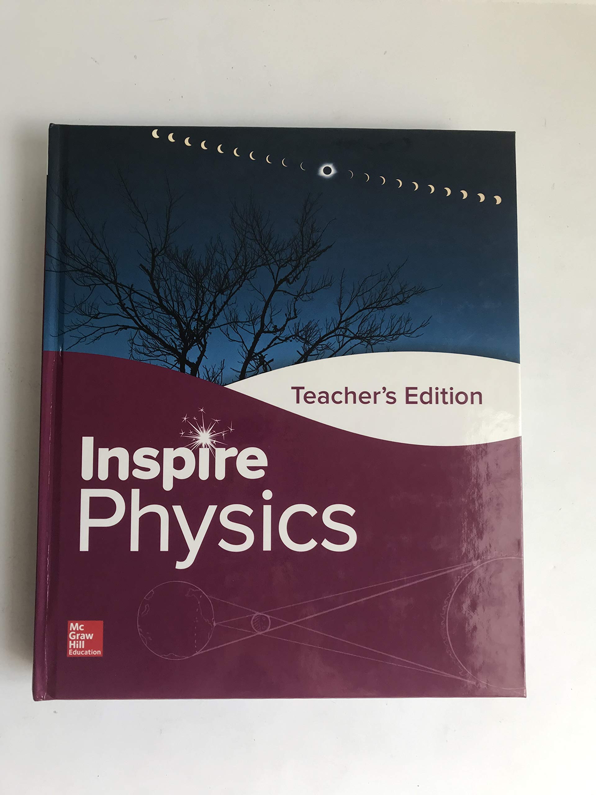 Inspire Science Physics G9 12 Teacher s Edition 9780076884544 By