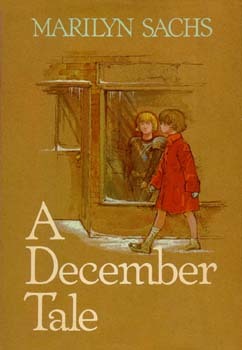 A December tale by Marilyn Sachs | Goodreads
