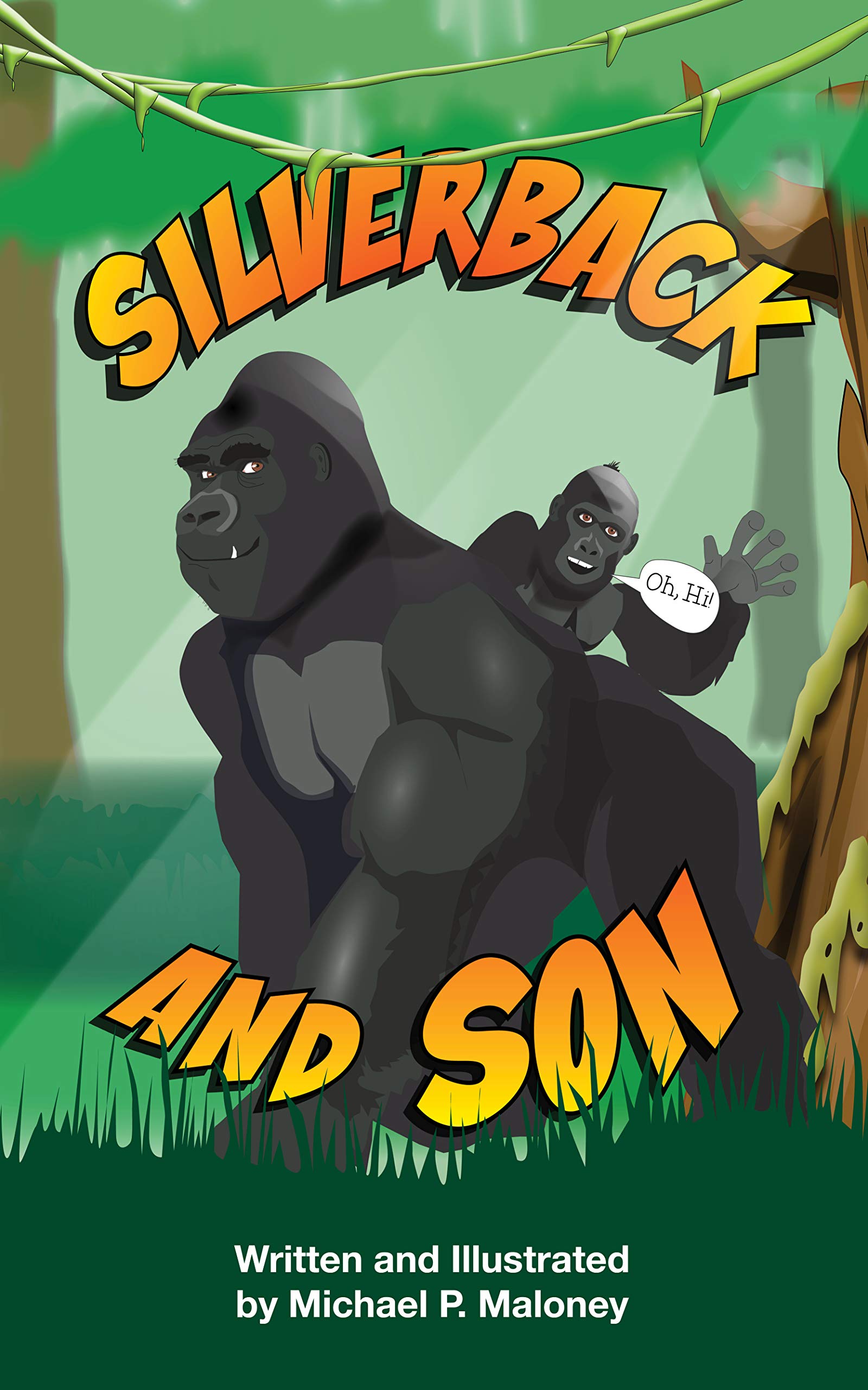 Silverback and Son by Michael P. Maloney | Goodreads
