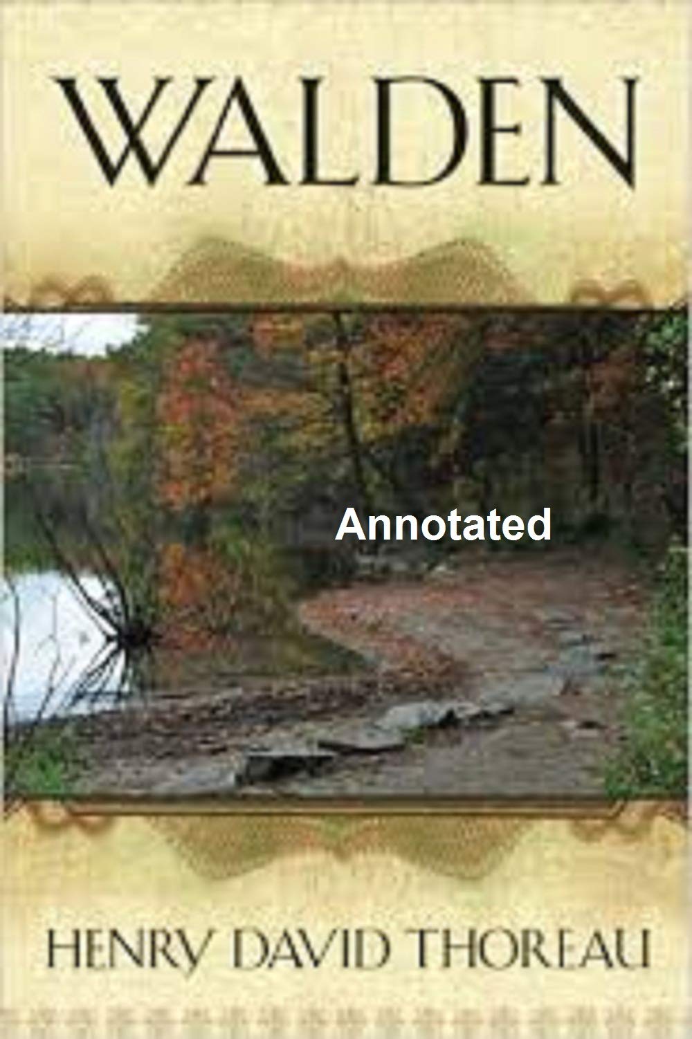 Walden Annotated by Henry David Thoreau | Goodreads