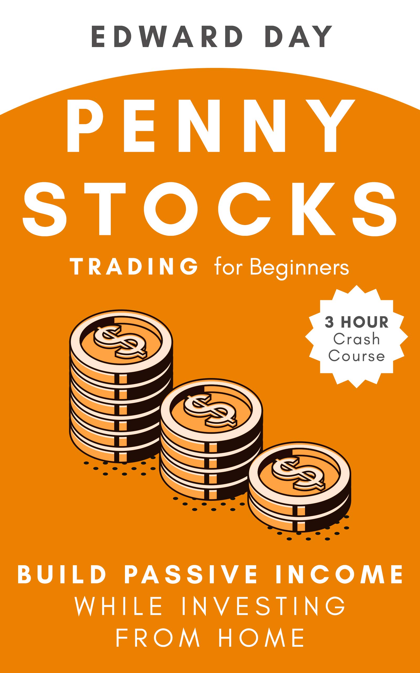 Penny Stocks Trading for Beginners: Build Passive Income While ...