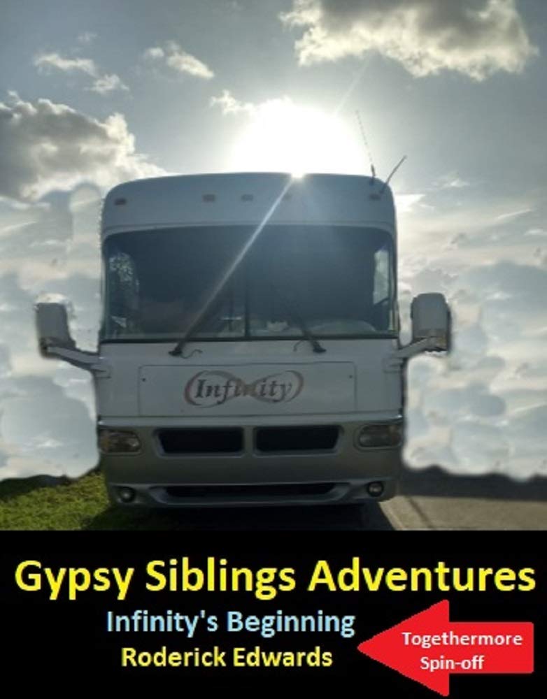 GYPSY SIBLINGS ADVENTURES: BOOK 1 – INFINITY’S BEGINNING by Roderick ...