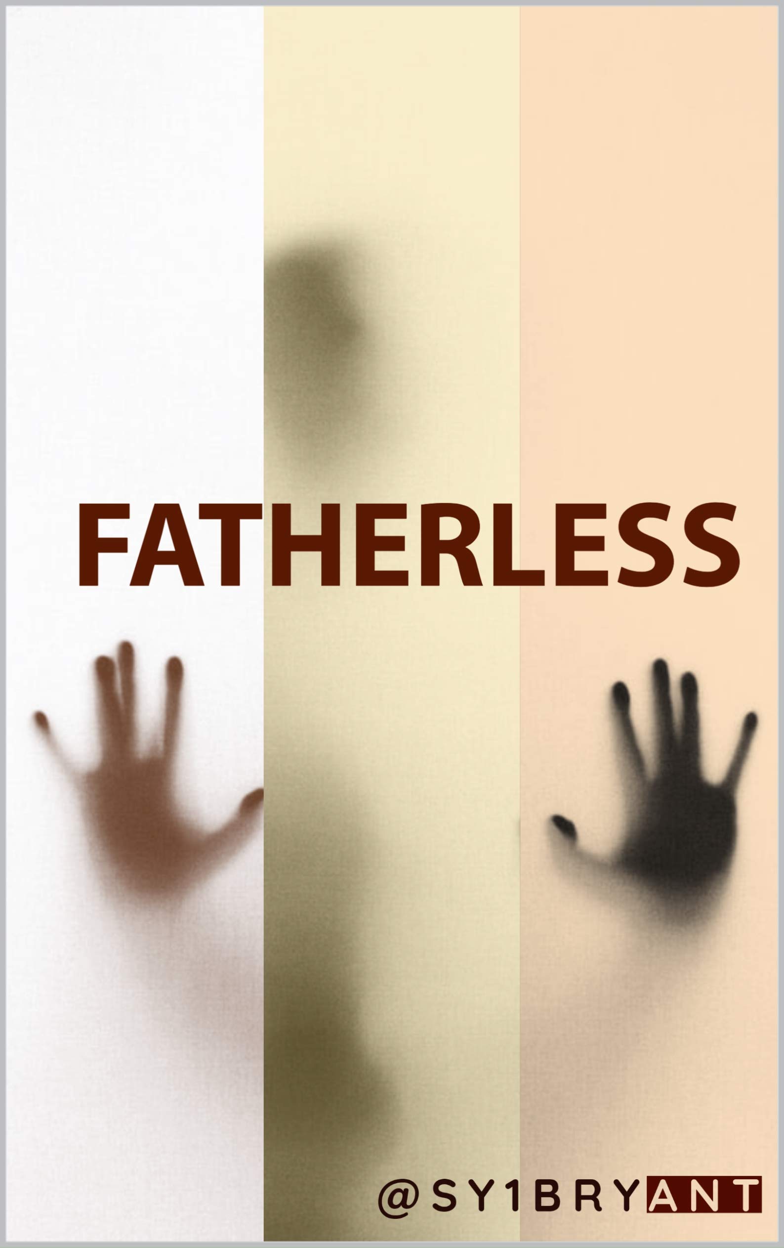 FATHERLESS by Sy Bryant | Goodreads