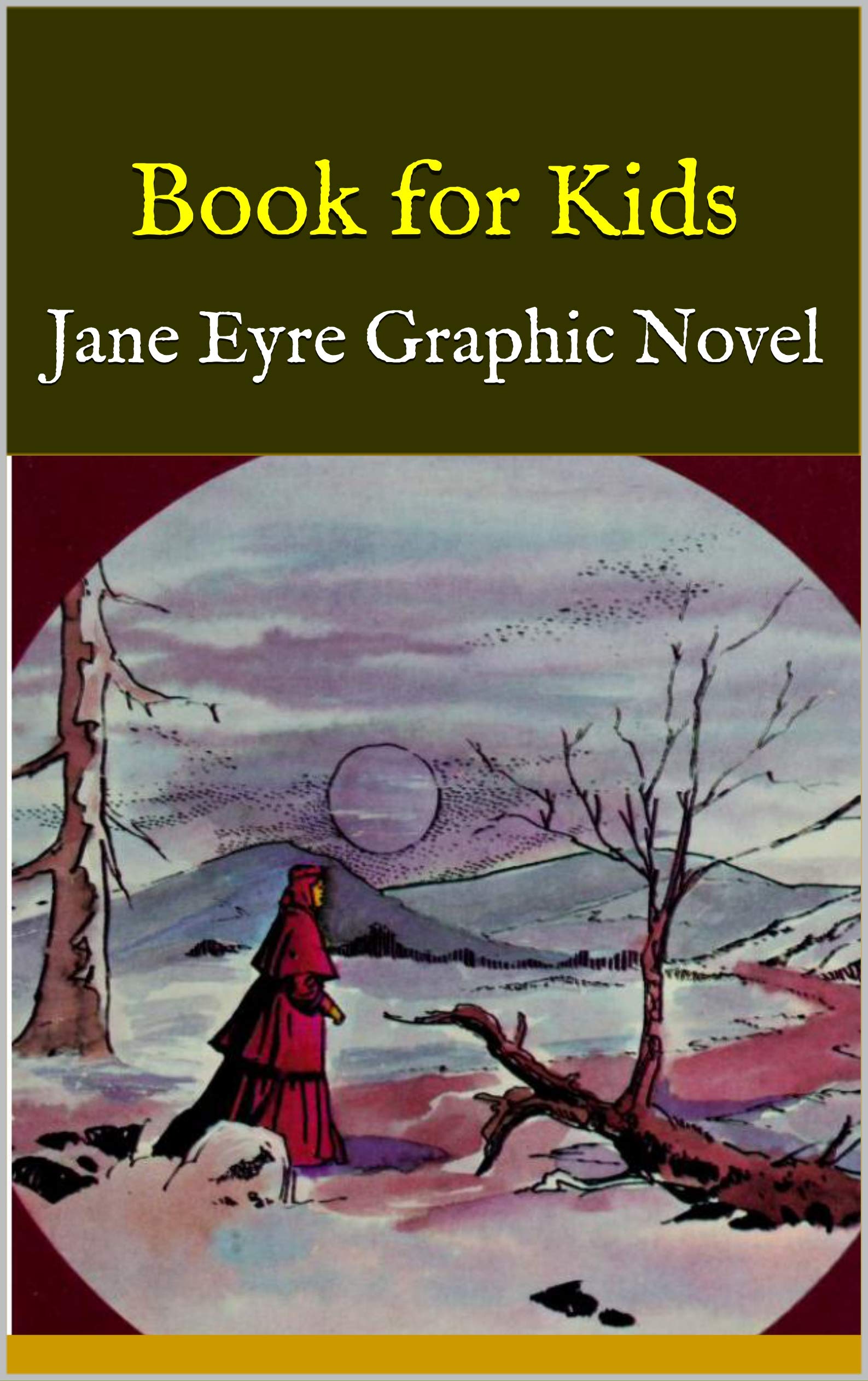 Book for Kids: Jane Eyre Graphic Novel by Pandora | Goodreads