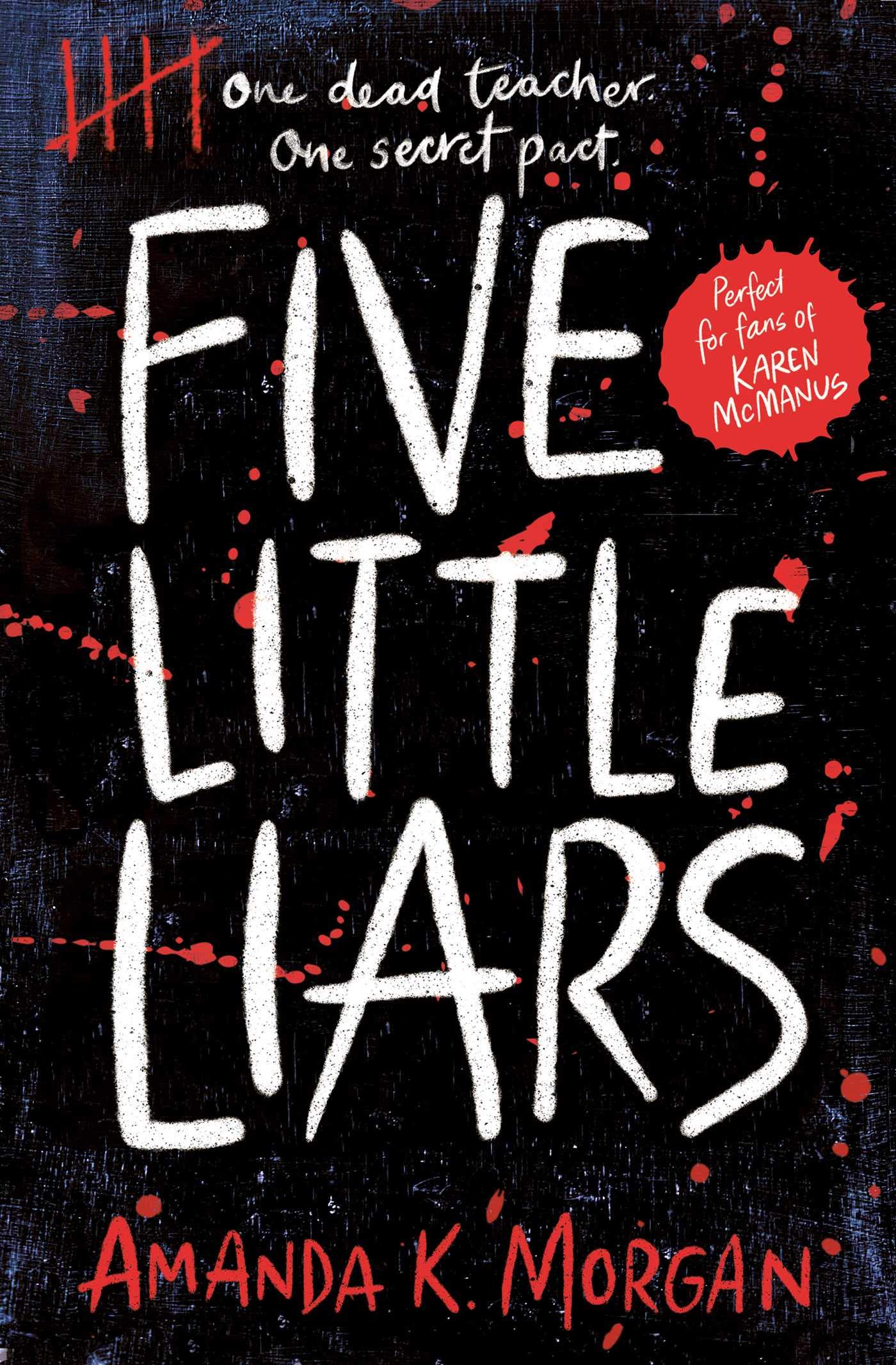 Five Little Liars by Amanda K. Morgan | Goodreads