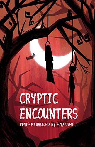 Cryptic Encounters by Enakshi J. | Goodreads
