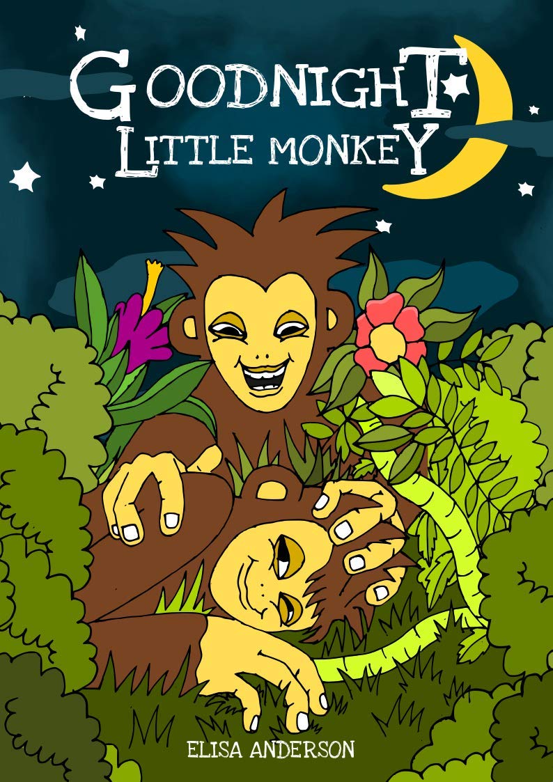 Goodnight Little Monkey – A Pleasantly Rhyming and Colorful Bedtime ...